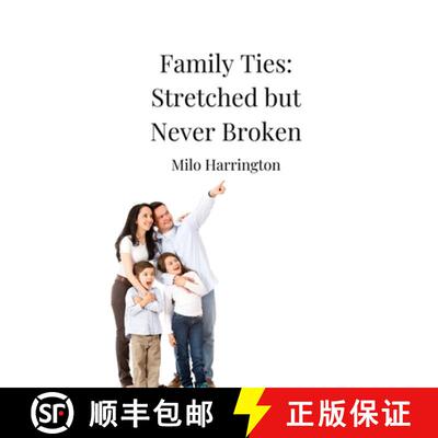 【3-4周达】Family Ties: Stretched but Never Broken [9783690859738]