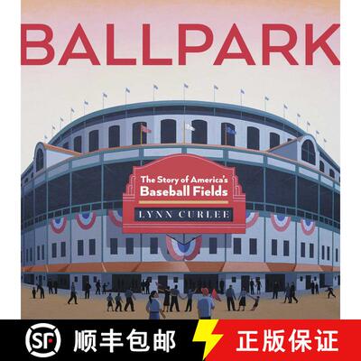 【3-4周达】精装 Ballpark: The Story of America's Baseball Fields (Reissue) [9781665968867]