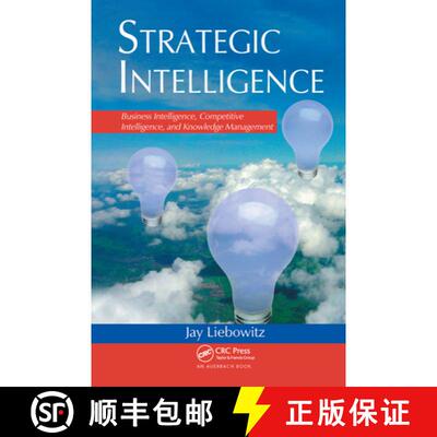 【3-4周达】精装 Strategic Intelligence : Business Intelligence, Competitive Intelligence, and Knowled... [9780849398681]