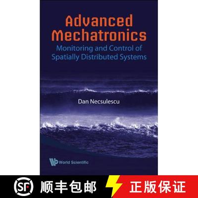 【3-4周达】Advanced Mechatronics: Monitoring and Control of Spatially Distributed Systems [9789812771810]