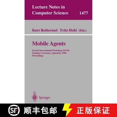 【3-4周达】Mobile Agents : Second International Workshop, MA'98, Stuttgart, Germany, September 9-11, ... [9783540649595]