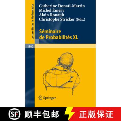 【3-4周达】Séminaire de Probabilités XL: v. 11 (Lecture Notes in Mathematics / Séminaire de Probab... [9783540711889]
