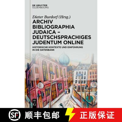 【3-4周达】精装 Archiv Bibliographia Judaica - Deutschsprachiges Judentum Online: Historische Kontext... [9783110784879]