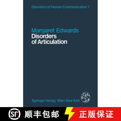 【3-4周达】Disorders of Articulation : Aspects of Dysarthria and Verbal Dyspraxia [9783709187371]