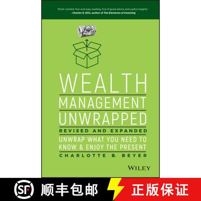 【3-4周达】Wealth Management Unwrapped, Revised And Expanded: Unwrap What You Need To Know And Enjoy ... [9781119403692]