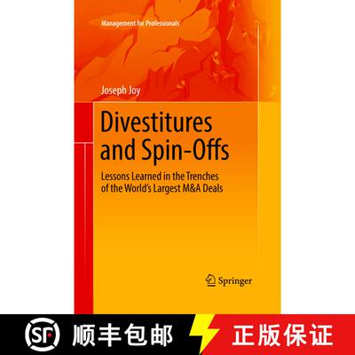 【3-4周达】Divestitures and Spin-Offs : Lessons Learned in the Trenches of the World's Largest M&A De... [9781493985371]