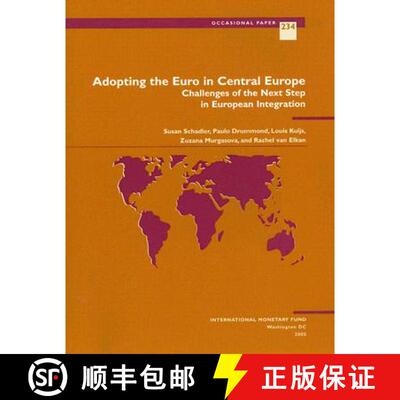 【3-4周达】Adopting the Euro in Central Europe, Challenges of the Next Step in European Integration: ... [9781589063501]