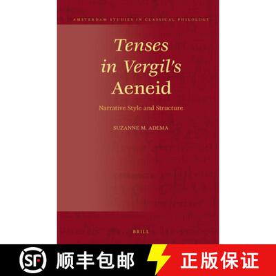 预订 精装 Tenses in Vergil's Aeneid: Narrative Style and Structure [9789004383241]