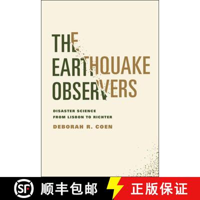 【3-4周达】The Earthquake Observers – Disaster Science from Lisbon to Richter [9780226212050]