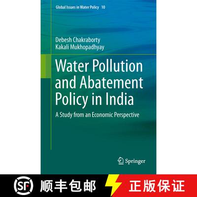 【3-4周达】精装 Water Pollution and Abatement Policy in India : A Study from an Economic Perspective [9789401789288]
