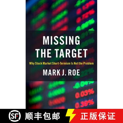 【3-4周达】精装 Missing the Target: Why Stock-Market Short-Termism Is Not the Problem [9780197625620]