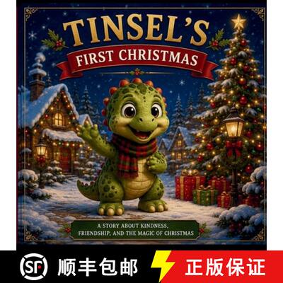 【3-4周达】Tinsel's First Christmas: A Magical Christmas Story About Believing (A Heartwarming Holida... [9781066669707]