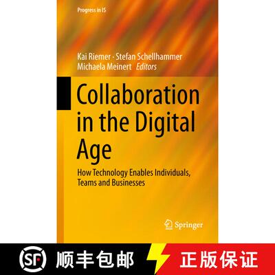 【3-4周达】精装 Collaboration in the Digital Age : How Technology Enables Individuals, Teams and Busi... [9783319944869]