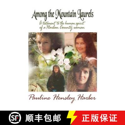 【3-4周达】Among the Mountain Laurels [9780979510311]