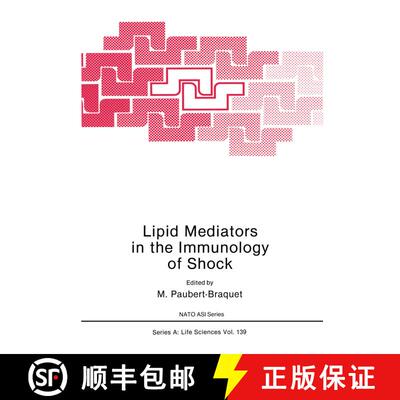 【3-4周达】Lipid Mediators in the Immunology of Shock [9781461282457]