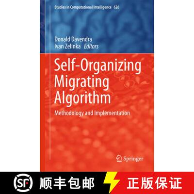【3-4周达】精装 Self-Organizing Migrating Algorithm : Methodology and Implementation (1st ed. 2016) [9783319281599]
