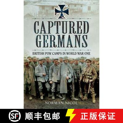 【3-4周达】Captured Germans: British POW Camps in the First World War [9781783463480]