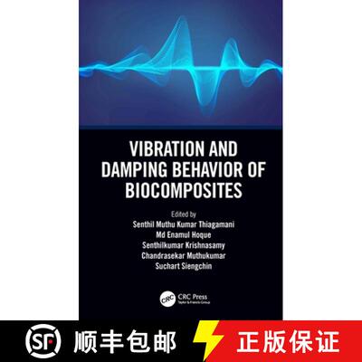 【3-4周达】精装 Vibration and Damping Behavior of Biocomposites [9781032003122]