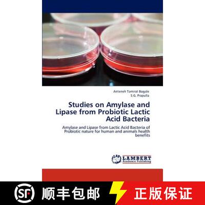 预订 Studies on Amylase and Lipase from Probiotic Lactic Acid Bacteria [9783847318071]