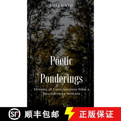 【3-4周达】Poetic Ponderings- Streams of Consciousness from a Neurodiverse Nutcase [9789358737820]