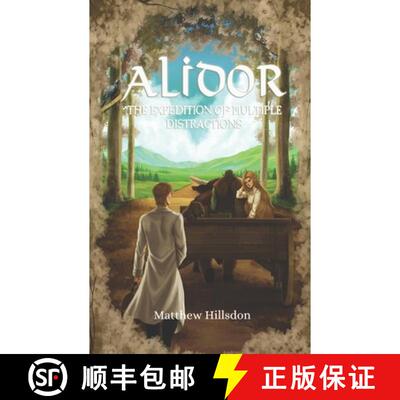 【3-4周达】Alidor: The Expedition of Multiple Distractions [9781739496364]