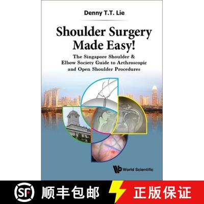 预订 精装 Shoulder Surgery Made Easy! - The Singapore Shoulder & Elbow Society Guide to Arthroscopic ... [9789811249839]
