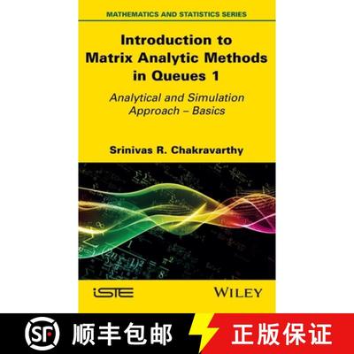 【3-4周达】Introduction to Matrix–Analytic Methods in Queues 1 – Analytical and Simulation Approach... [9781786307323]