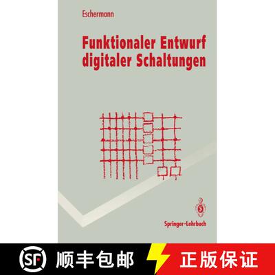 【3-4周达】Funktionaler Entwurf digitaler Schaltungen : Methoden und CAD-Techniken [9783540567882]