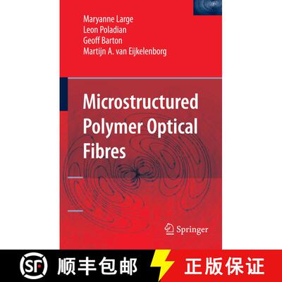 【3-4周达】Microstructured Polymer Optical Fibres [9781489995759]