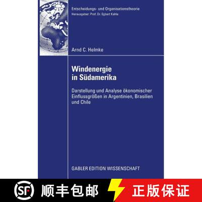 【3-4周达】Windenergie in Sudamerika: Darstellung Und Analyse OEkonomischer Einflussgroessen in Argen... [9783834917430]