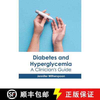 【3-4周达】精装 Diabetes and Hyperglycemia: A Clinician's Guide [9781639271122]