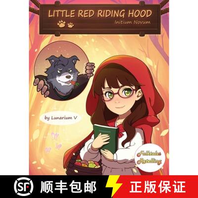 【3-4周达】Little Red Riding Hood - Initium Novum: Retold by Lunarium V - A Book in the Series of Fol... [9781962774024]