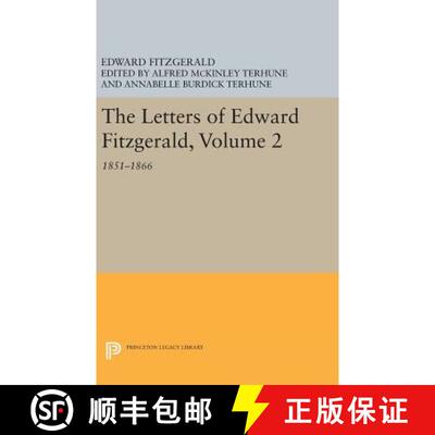 【3-4周达】精装 The Letters of Edward Fitzgerald, Volume 2 – 1851–1866 [9780691643472]