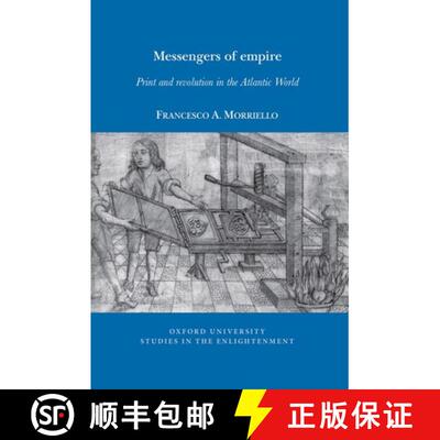 【3-4周达】Messengers of empire: Print and revolution in the Atlantic World [9781802077681]