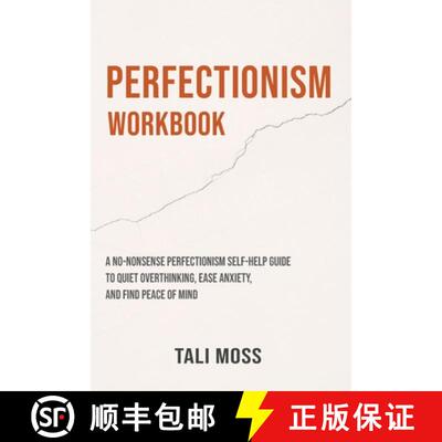 【3-4周达】Perfectionism Workbook: A No-Nonsense Perfectionism Self-Help Guide to Quiet Overthinking,... [9781764459402]