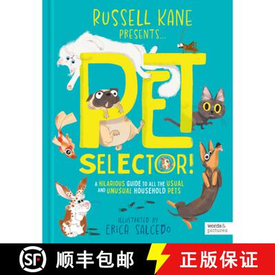 【3-4周达】精装 Pet Selector!: A Hilarious Guide to Choosing Your Next Cat, Dog, Hamster, Rabbit and ... [9780711290198]