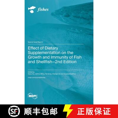 【3-4周达】精装 Effect of Dietary Supplementation on the Growth and Immunity of Fish and Shellfish-2n... [9783725838110]