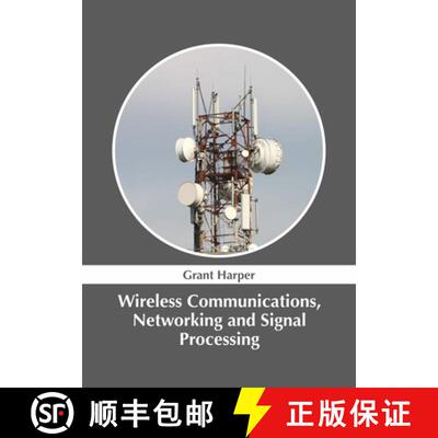 【3-4周达】Wireless Communications, Networking and Signal Processing [9781632386489]
