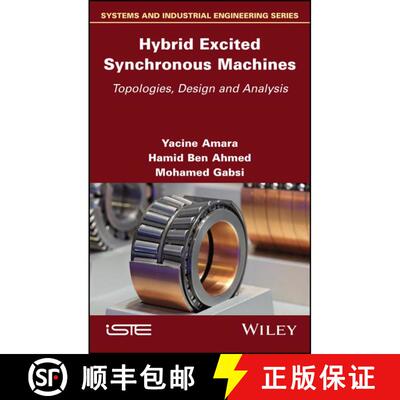 【3-4周达】精装 Hybrid Excited Synchronous Machines – Topologies, Design and Analysis [9781786306852]