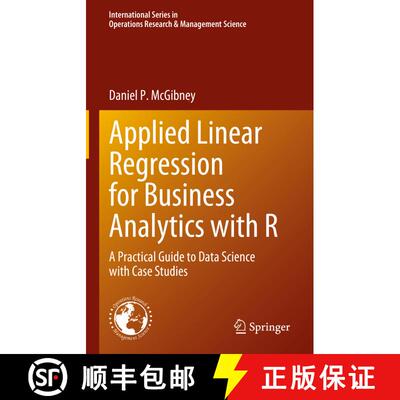【3-4周达】精装 Applied Linear Regression for Business Analytics with R : A Practical Guide to Data S... [9783031214790]