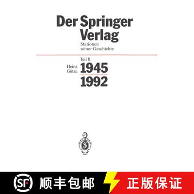 【3-4周达】Der Springer-Verlag : Stationen Seiner Geschichte Teil 2: 1945 - 1992 [9783540566915]