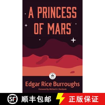 【3-4周达】A Princess of Mars: Annotated Version with Foreword by Michael A. Stackpole [9781680577730]