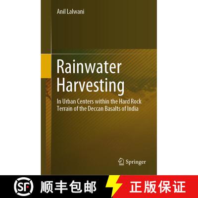 【3-4周达】Rainwater Harvesting: In Urban Centers within the Hard Rock Terrain of the Deccan Basalts ... [9783031057090]