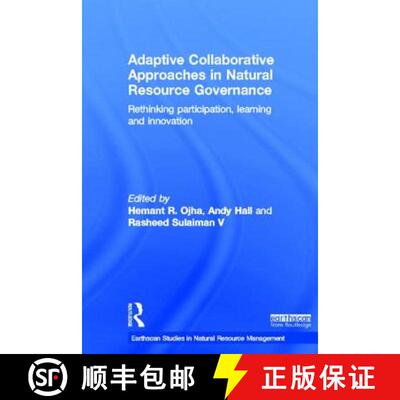 【3-4周达】精装 Adaptive Collaborative Approaches in Natural Resource Governance: Rethinking Particip... [9780415696531]
