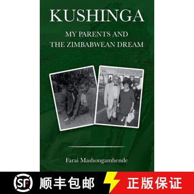 【3-4周达】Kushinga: My Parents and The Zimbabwean Dream [9781645503910]