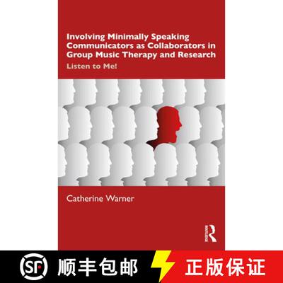 【3-4周达】Involving Minimally Speaking Communicators as Collaborators in Group Music Therapy and Res... [9781041134664]