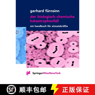 【3-4周达】Der biologisch-chemische Katastrophenfall : Ein Handbuch für Einsatzkräfte [9783211836590]