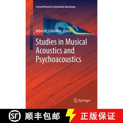 【3-4周达】Studies in Musical Acoustics and Psychoacoustics (Softcover reprint of the original 1st ed... [9783319837017]