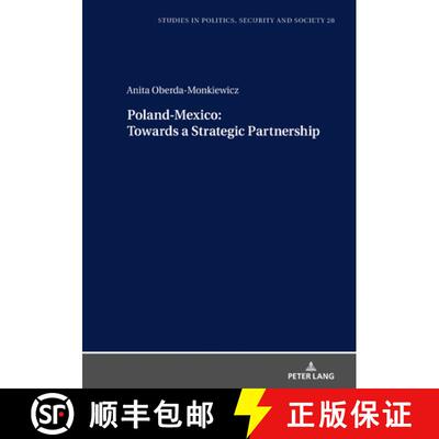 【3-4周达】Poland-Mexico Towards a Strategic Partnership [9783631813904]
