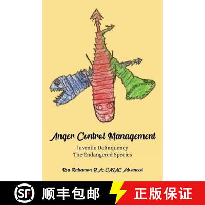 【3-4周达】Anger Control Management: Juvenile Delinquency-The Endangered Species [9781958176528]
